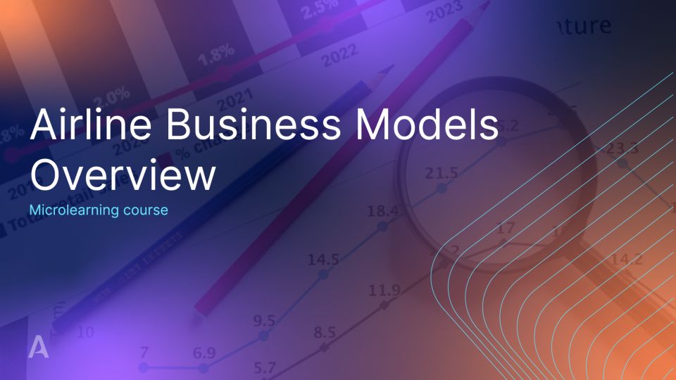 Airline Business Models Overview – Aeroclass.org