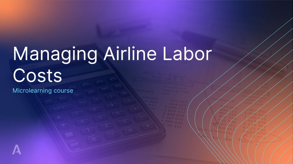 Managing Airline Labor Costs – Aeroclass.org