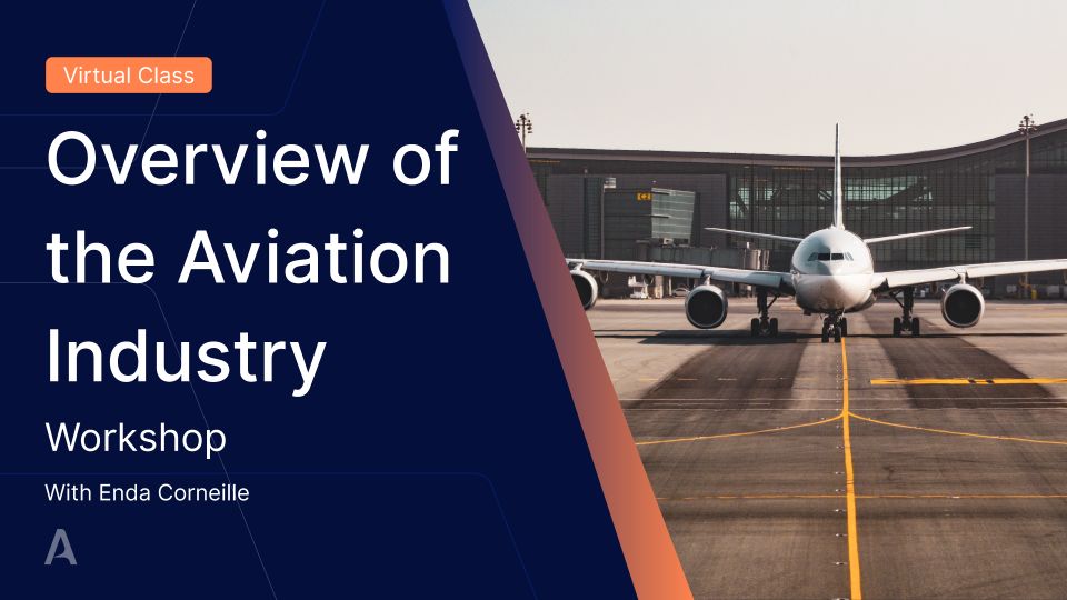 Overview of the Aviation Industry - Workshop – Aeroclass.org