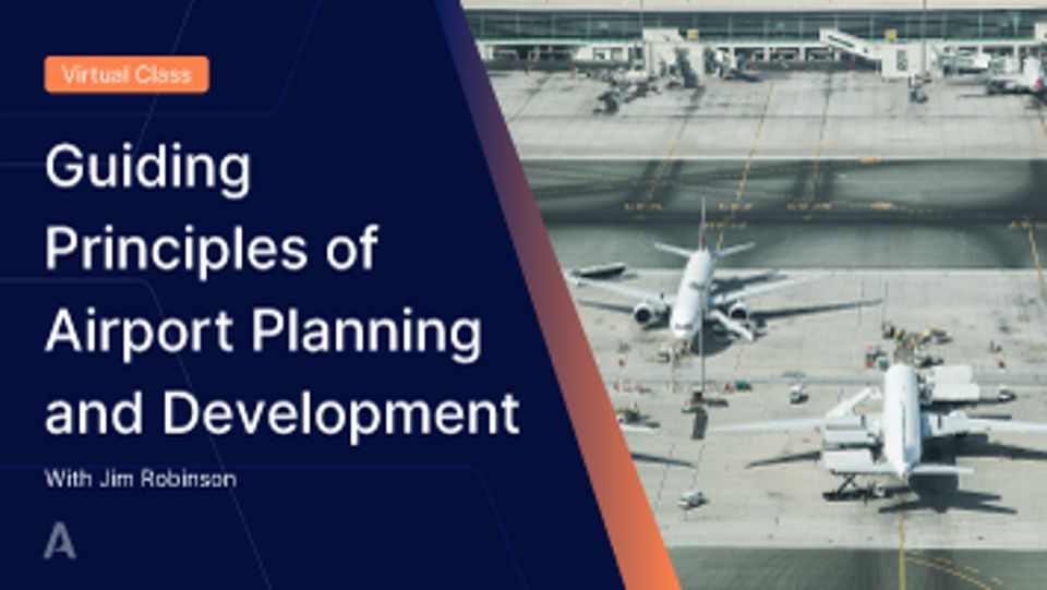 Guiding Principles of Airport Planning and Development – Aeroclass.org